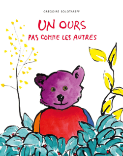 « Un ours pas comme les autres », une pépite de Grégoire SOLOTAREFF